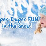blogheader- super duper fun in the snow new - Picniq Blog