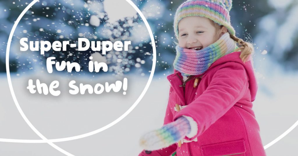 Super-Duper Fun in the Snow! - Picniq Blog
