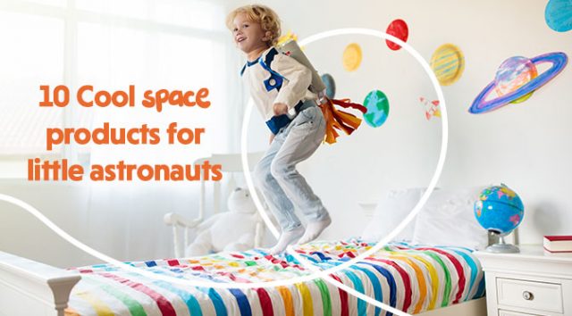 10 Cool space products for little astronauts - Picniq Blog