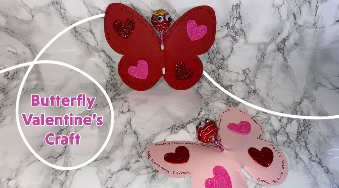 Butterfly Valentine's Craft - Picniq Blog