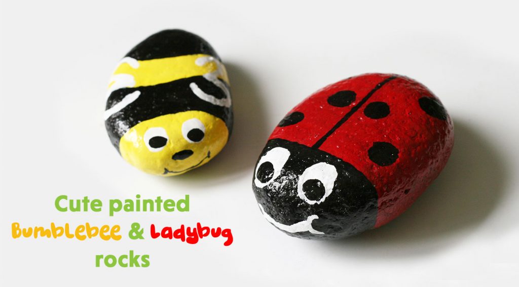 Cute painted Bumblebee & Ladybug rocks - Picniq Blog