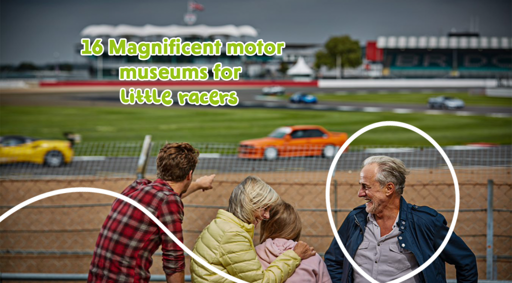 16 Magnificent motor museums for little racers - Picniq Blog
