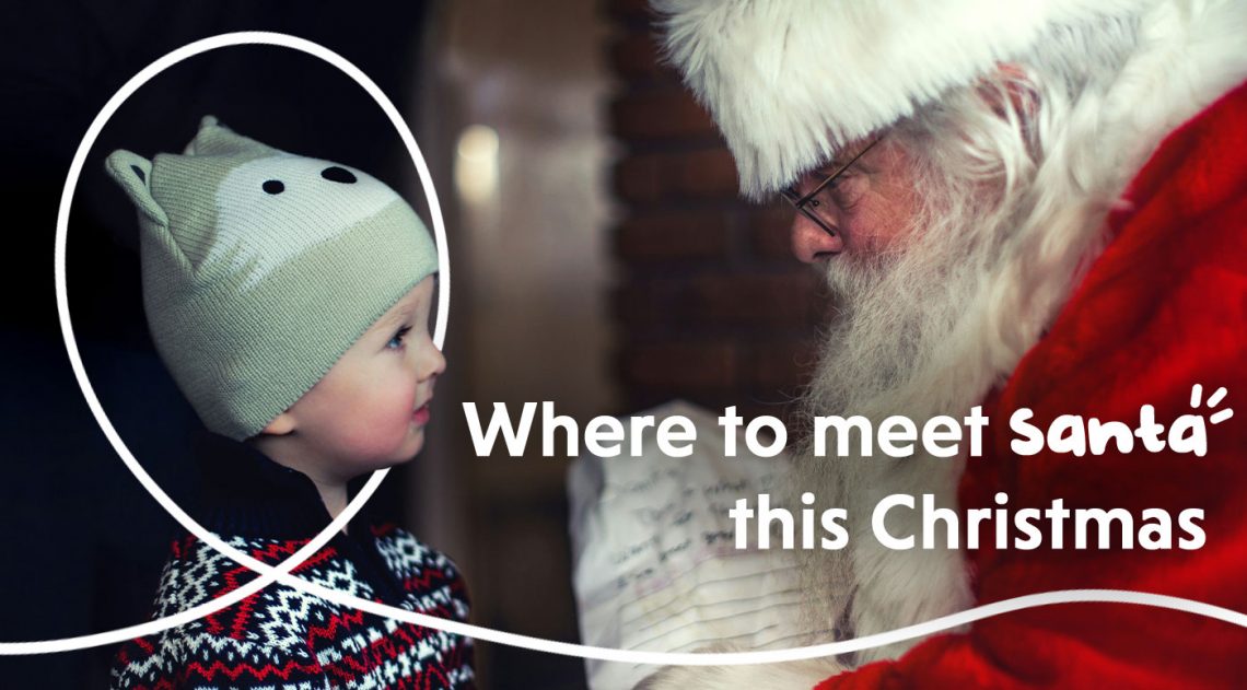 The ultimate guide to meeting Santa this Christmas! - Picniq Blog