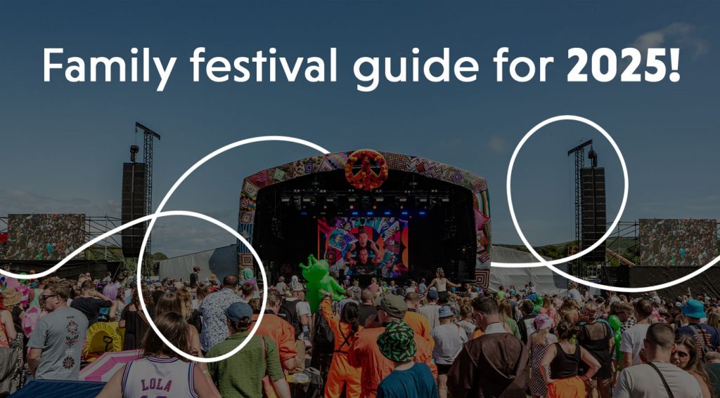 Family Festival Guide for 2025! - Picniq Blog